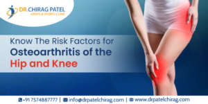 Risk Factors of Osteoarthritis of the Hip & Knee