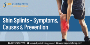 Shin Splints - Symptoms, Causes, Prevention | Dr Chirag